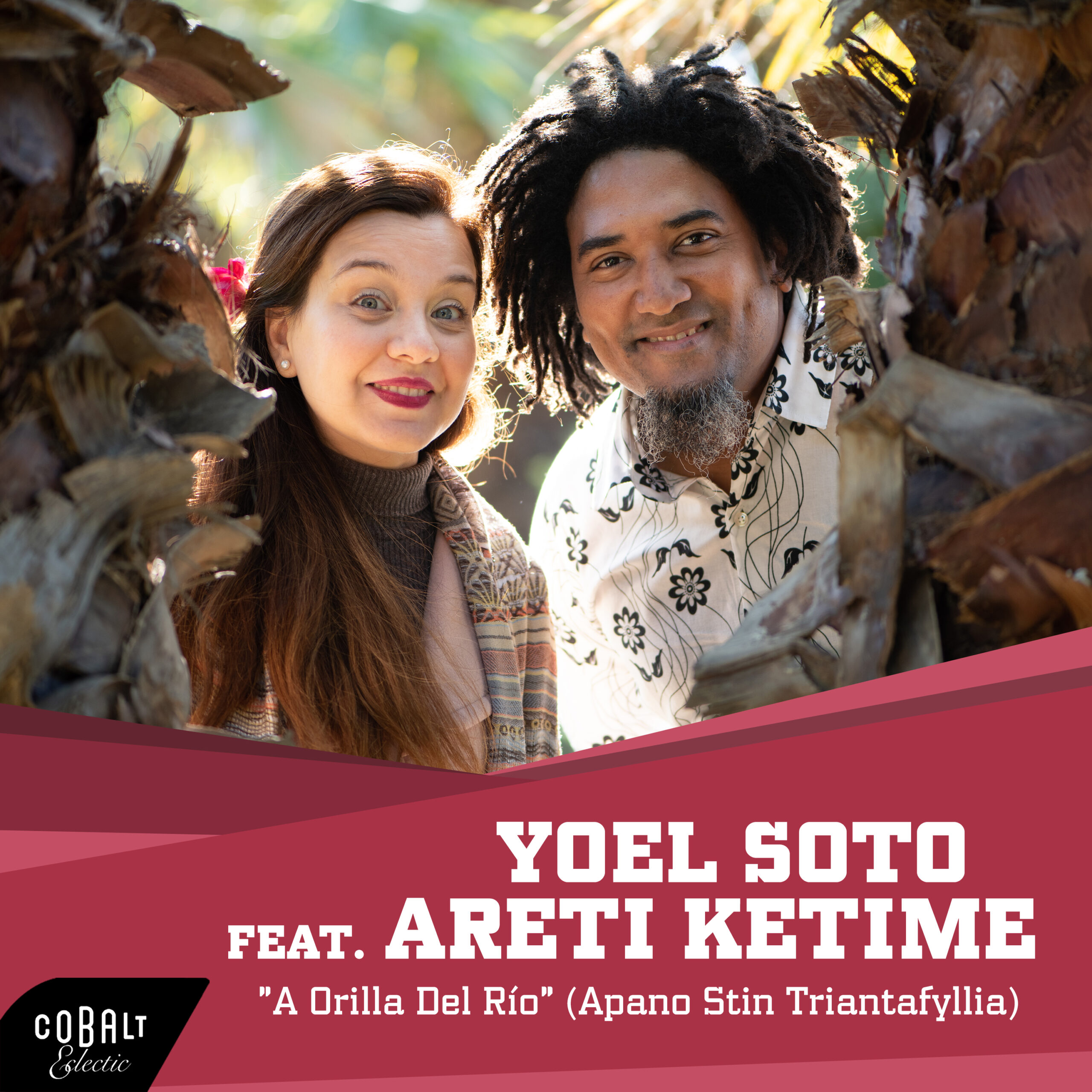 Yoel Soto feat. Αρετή Κετιμέ «A Orilla Del Río (Apano Stin ...